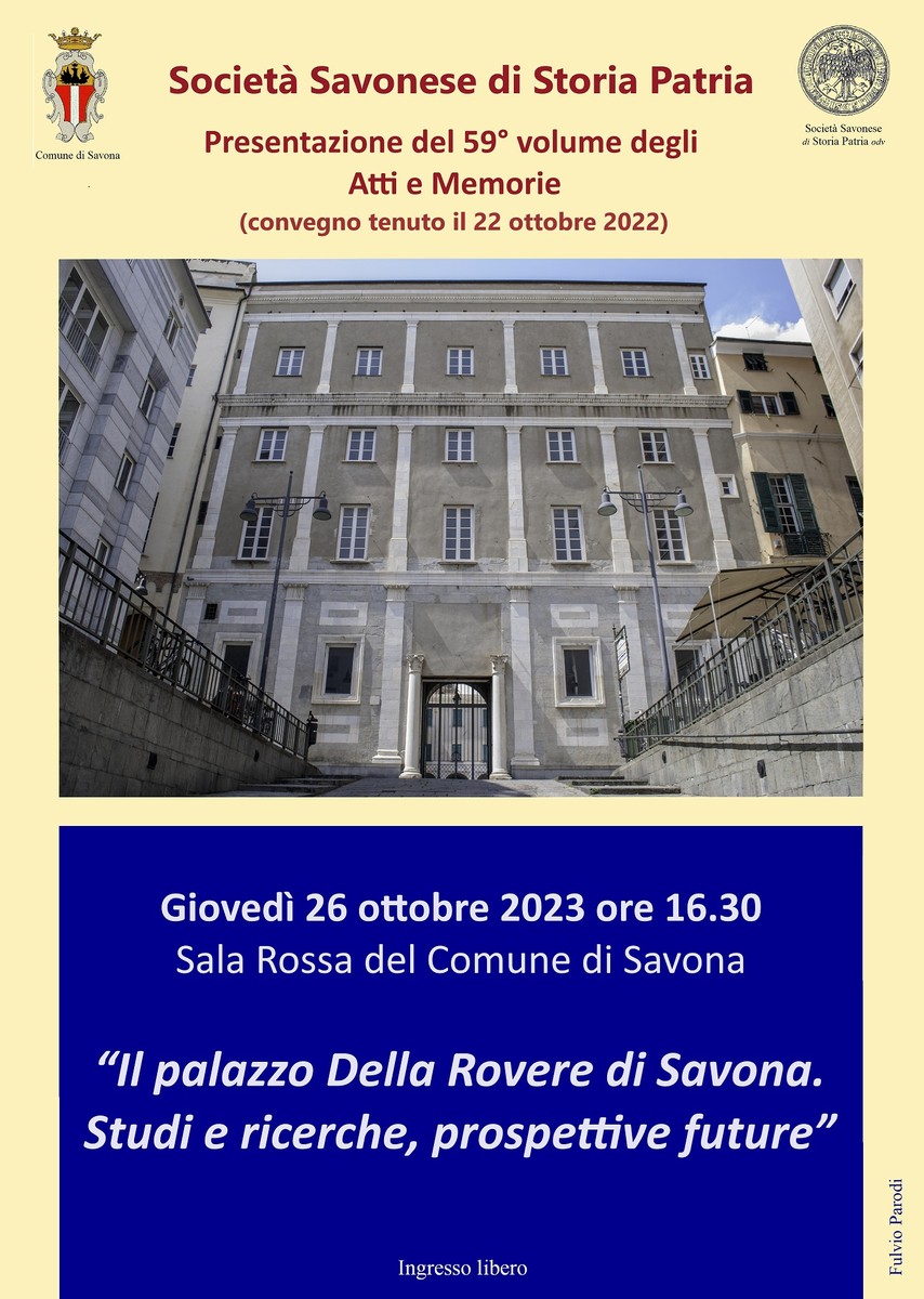 Il palazzo Della Rovere di Savona. Studi e ricerche, prospettive future ...